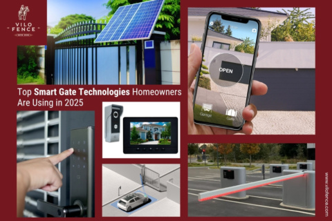 Top Smart Gate Technologies Homeowners Are Using in 2025 - Vilo Fence